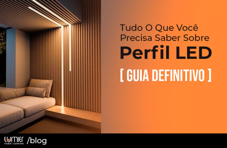 Como Escolher o Perfil LED Ideal Para o Seu Projeto - Lumier